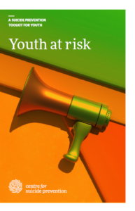 Resource Toolkit for Youth – Youth at risk - Centre for Suicide ...
